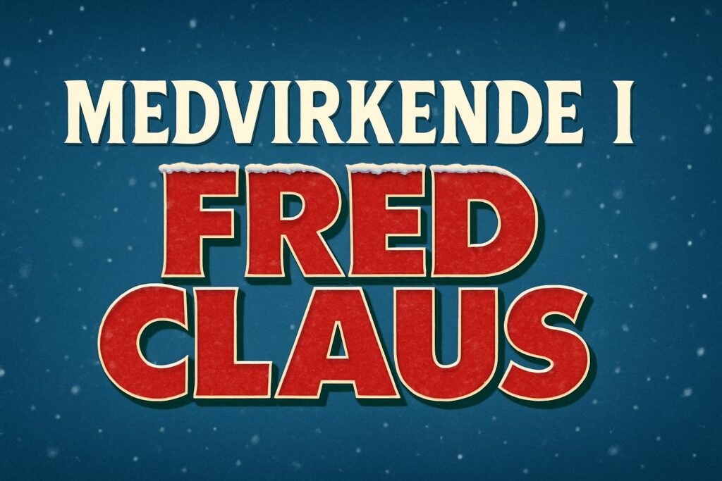 Medvirkende i Fred Claus » Mediawiz
